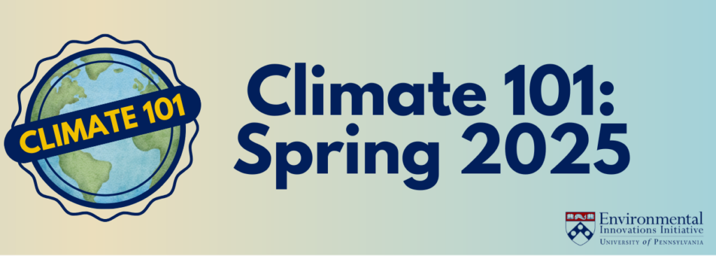 Event: EII Climate 101 Lecture Series featuring Kathy Morrison — Presented by Penn Environmental ...